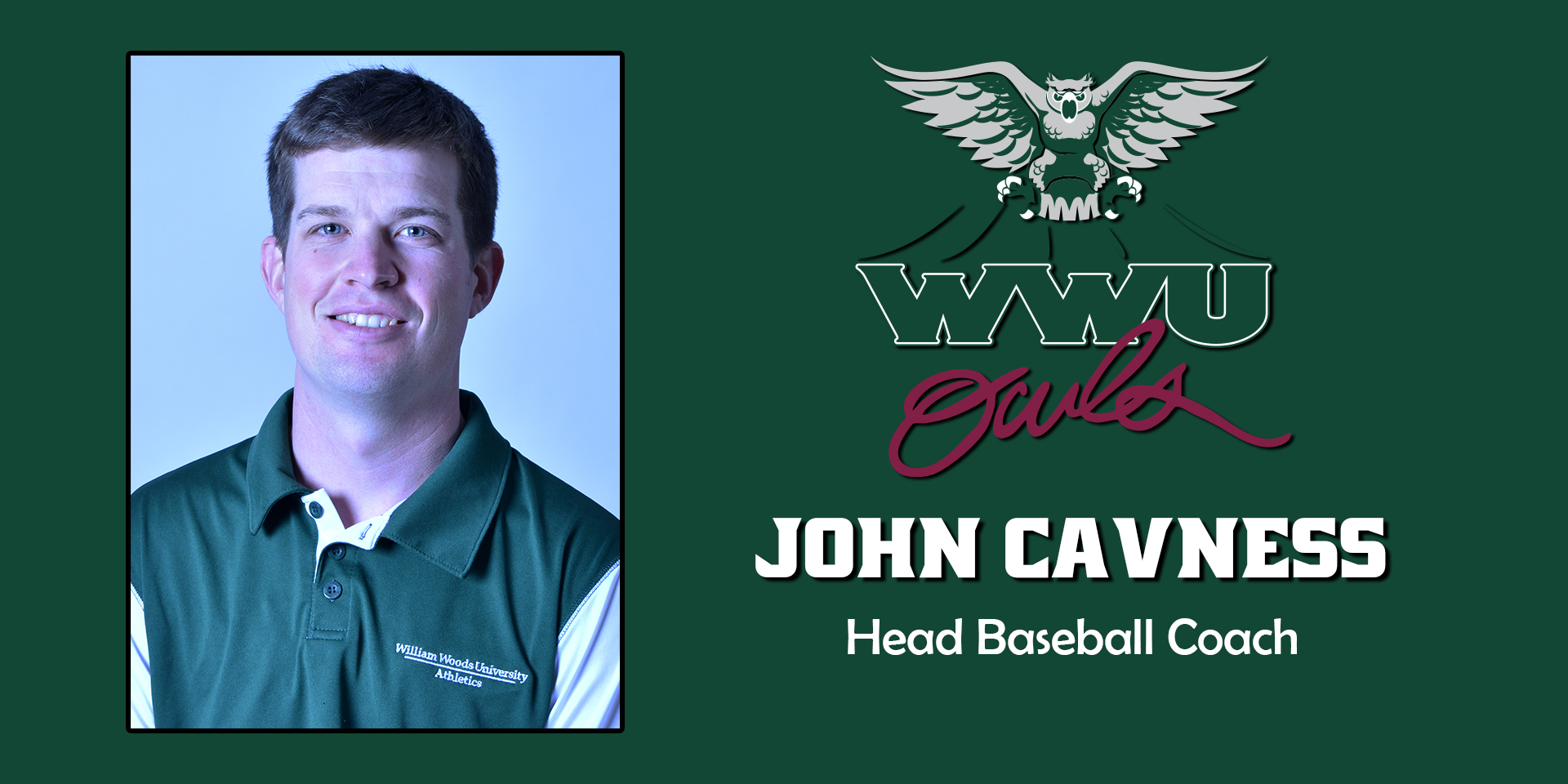 John Cavness '16, '18 Hired as WWU's Baseball Coach - William Woods ...