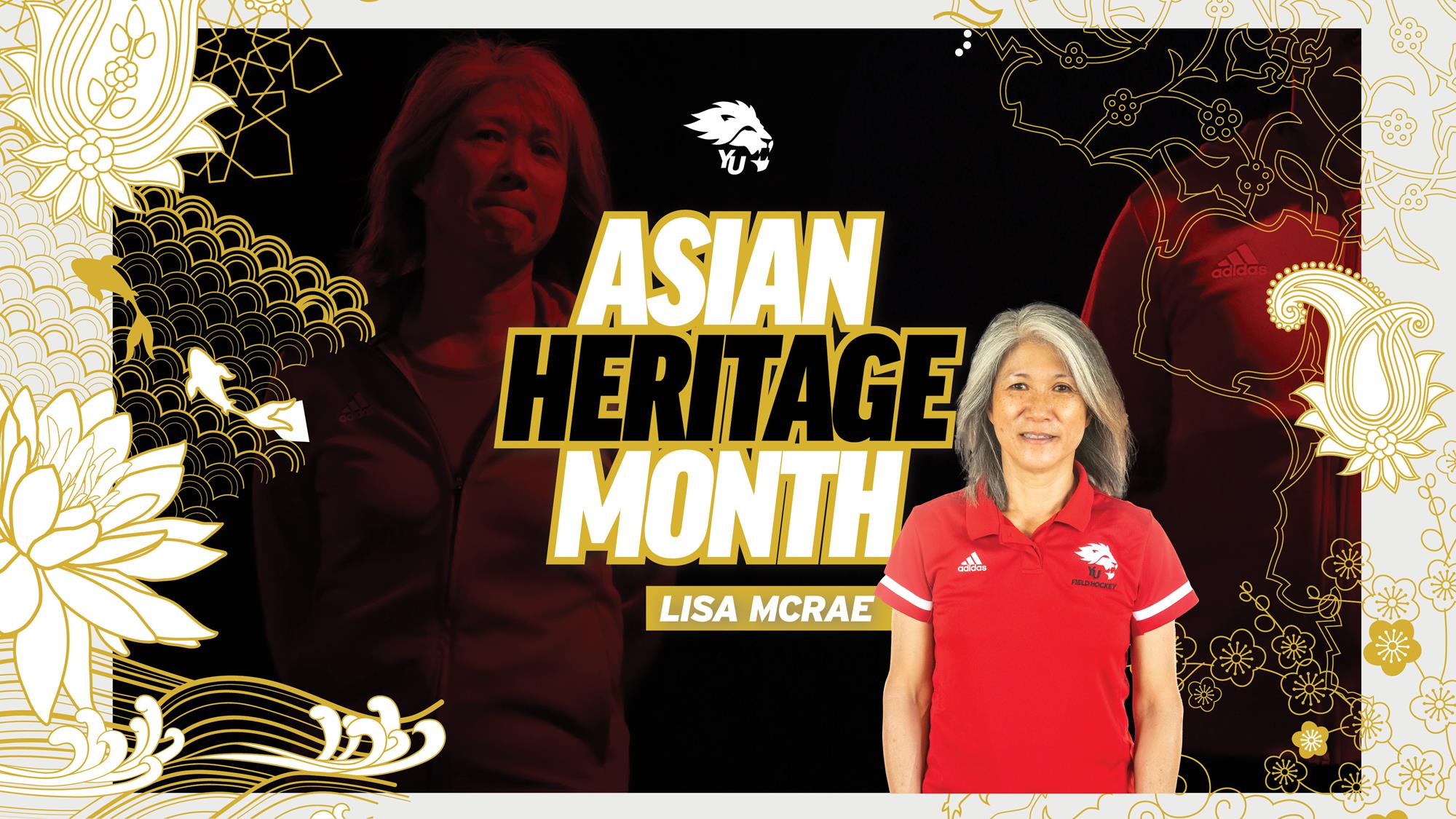 ASIAN HERITAGE MONTH SPOTLIGHT: LISA McRAE, FIELD HOCKEY - York ...